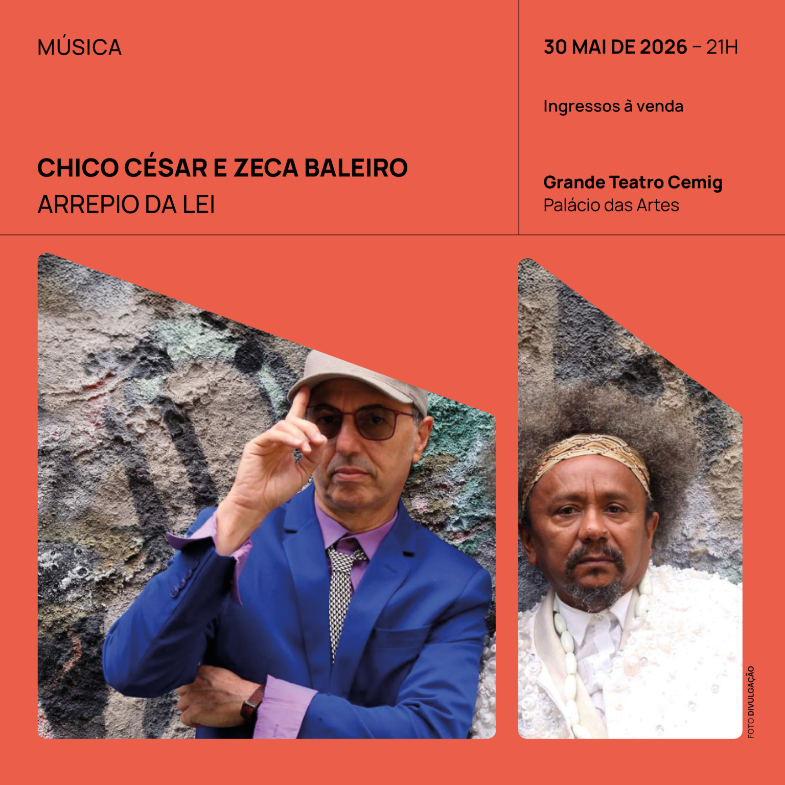 Chico César e Zeca Baleiro – Arrepio da Lei – Fundação Clóvis Salgado